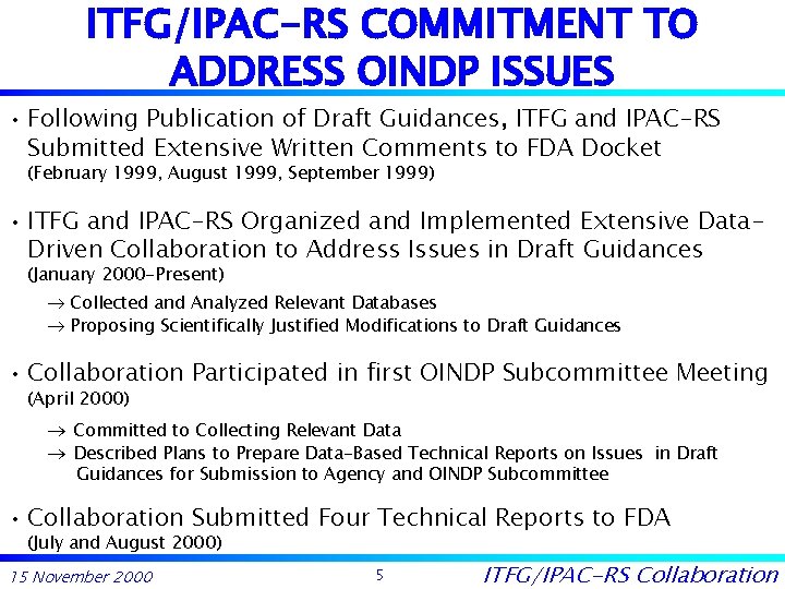 OVERVIEW OF ITFGIPACRS COLLABORATION FOR PRESENTATION TO THE