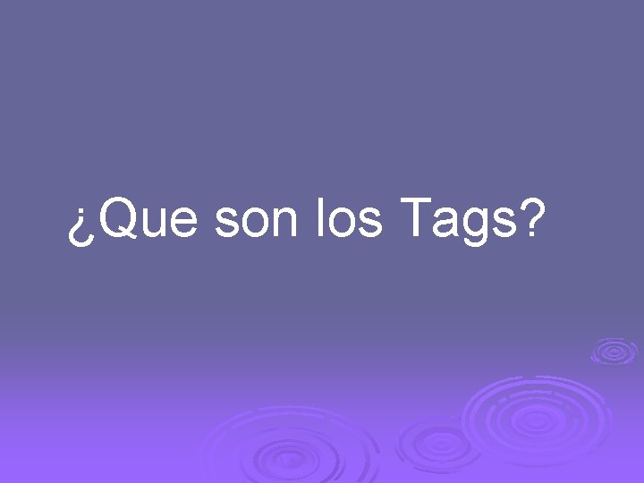 Que son los Tags La importancia de los