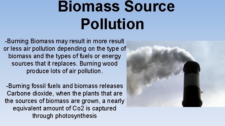 Biomass presentation By Tiffany Harriot Myrca Joseph Samantha