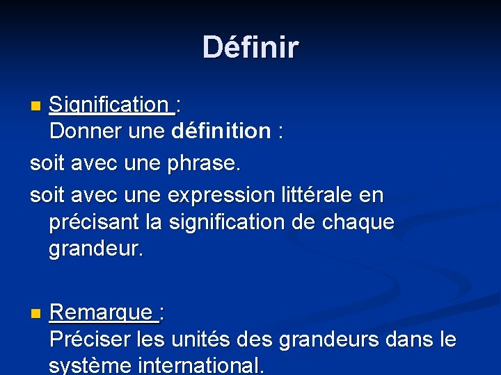 Les verbes daction Dfinir Signification Donner une dfinition