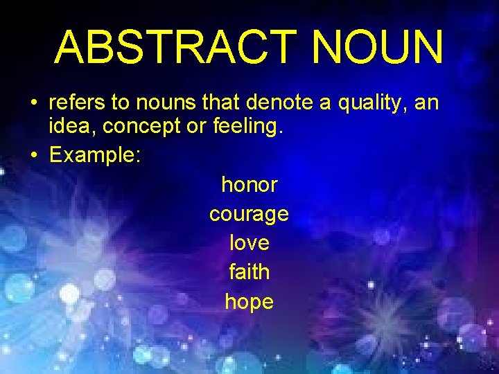 NOUNS What is a Noun name of a