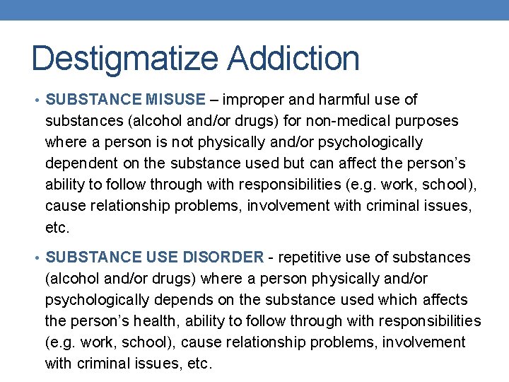 SUBSTANCE USE DISORDERS Identifying and Referring to Treatment