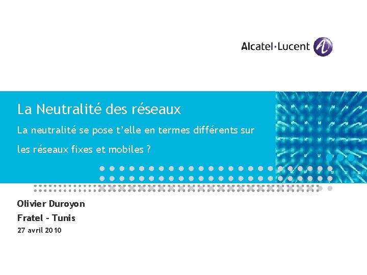 La Neutralit des rseaux La neutralit se pose