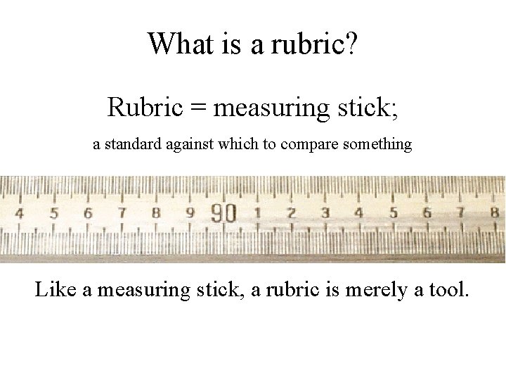 Using Rubrics Responsibly Tom Thompson Professor of English