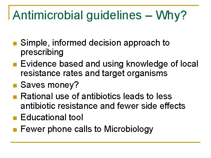 New Antibiotic guidelines April 2013 Dr Fiona Donald