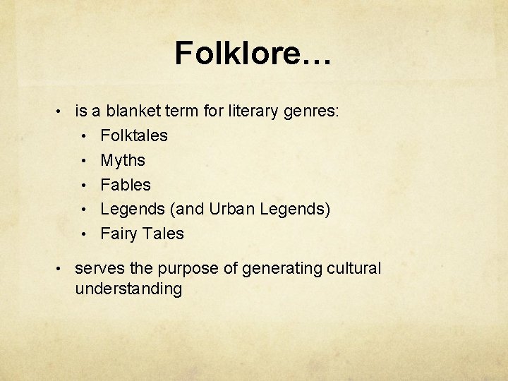 Folklore Fables Fairytales What do you know about
