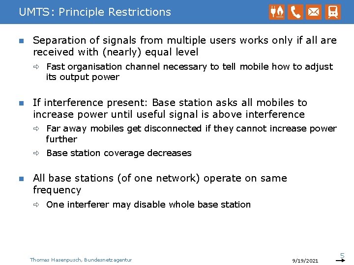 Interference investigation on UMTS base stations Thomas Hasenpusch