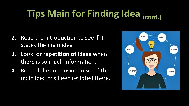 Main Idea Why is identifying the main idea