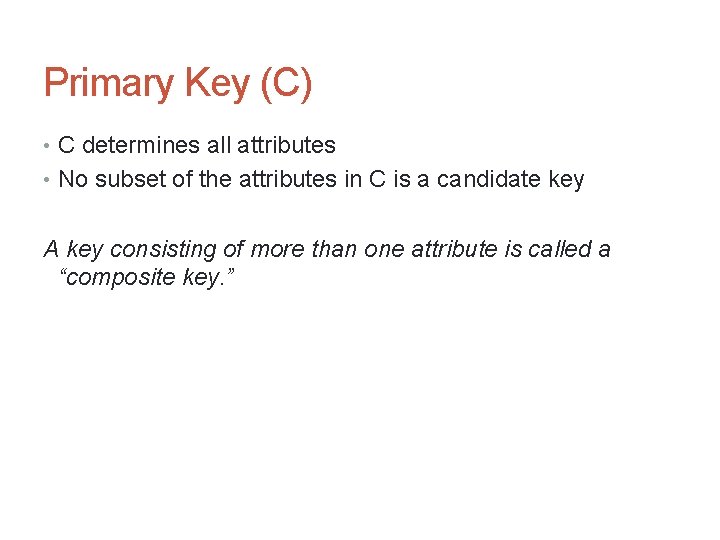 DATABASE DESIGN NORMALIZATION REFERENCCE Functional Dependence An attribute