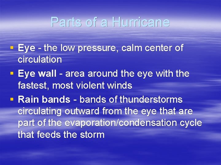 How Hurricanes Work Roger Robertson Samuel Olson Overview