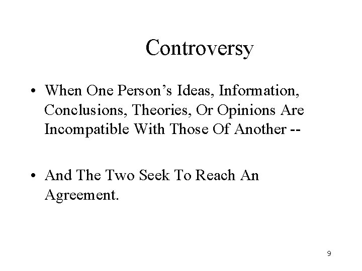 Introduction to Constructive Controversy The Art of Arguing
