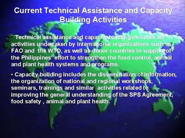 Technical Assistance and Capacity Building Activities Philippine Setting