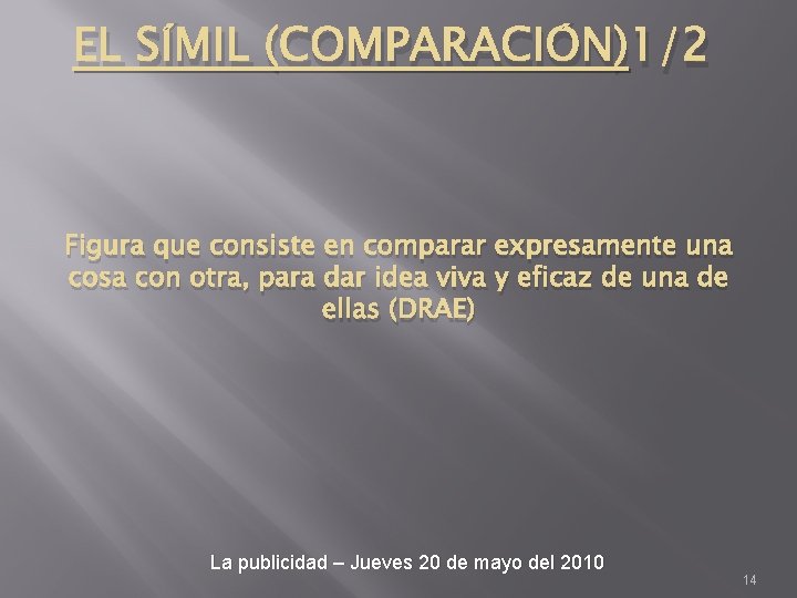 LA PUBLICIDAD LAS FIGURAS RETRICAS Para convencer sorprender