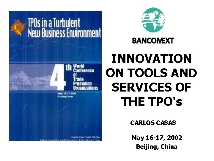 INNOVATION ON TOOLS AND SERVICES OF THE TPOs