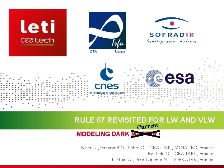 RULE 07 REVISITED FOR LW AND VLW Current