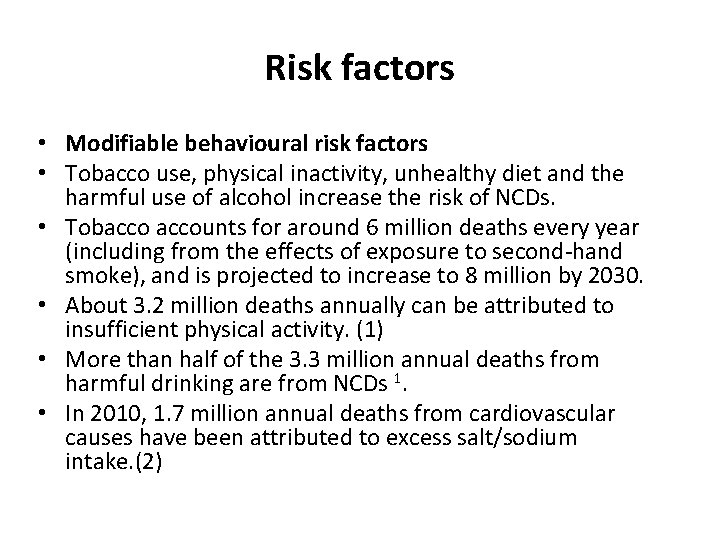 Noncommunicable diseases Noncommunicable diseases NCDs also known as