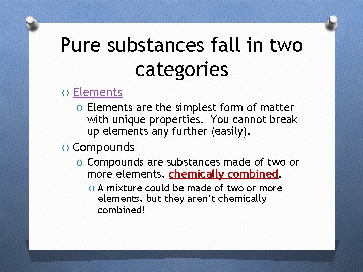 Chemistry basics Do they matter Observations Statements of