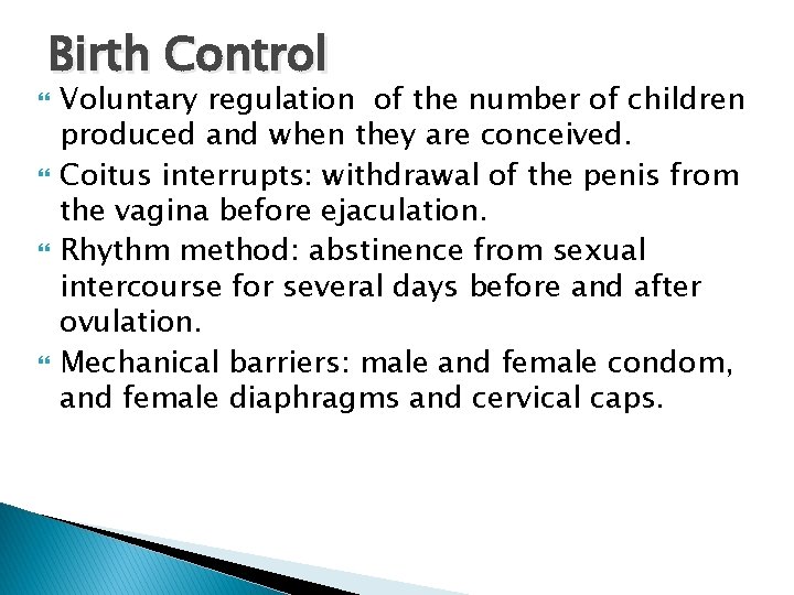 Pregnancy Birth Control Voluntary regulation of the number
