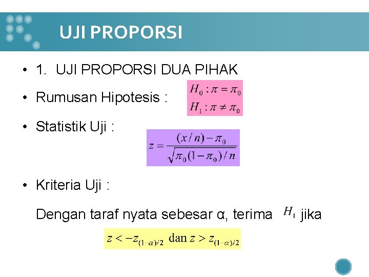 UJI HIPOTESIS Uji Ratarata Proporsi dan Simpangan Baku