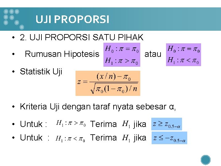 UJI HIPOTESIS Uji Ratarata Proporsi dan Simpangan Baku