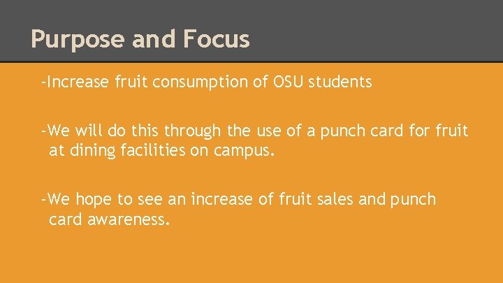 Increasing fruit consumption at Oregon State University Background