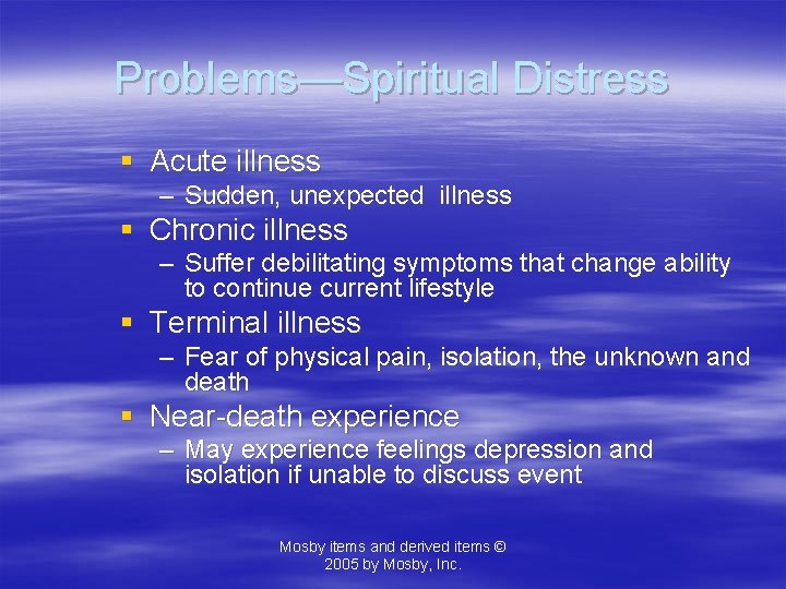 Chapter 28 Spiritual Health Mosby items and derived