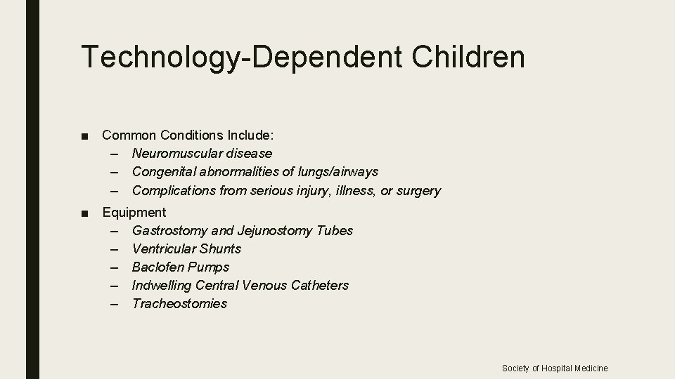 EARLY MOBILIZATION FOR TECHNOLOGYDEPENDENT CHILDREN Asa Cook Jerimiah