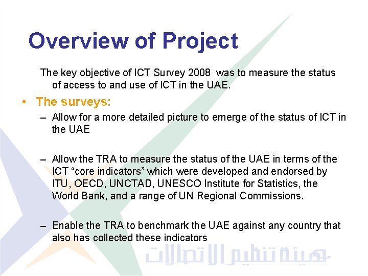 UAE ICT Survey 2008 August 2010 Overview of