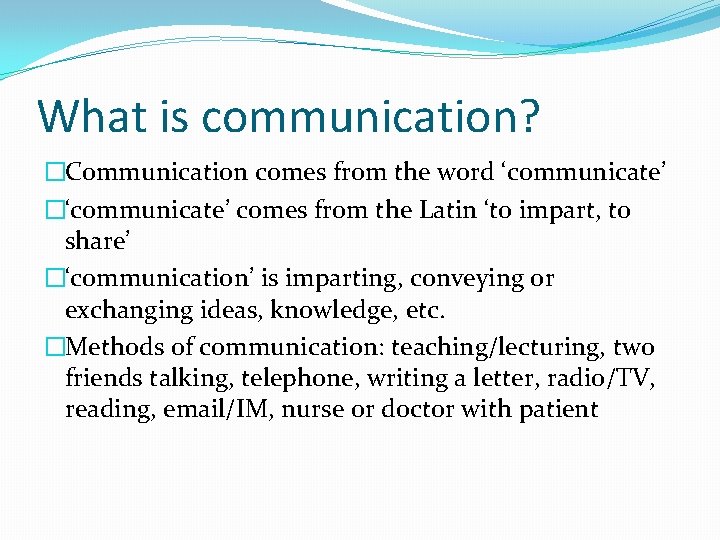 Communication skills By Suryanto Department of Nursing Faculty