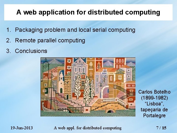 A web application for distributed computing Miguel FERREIRA