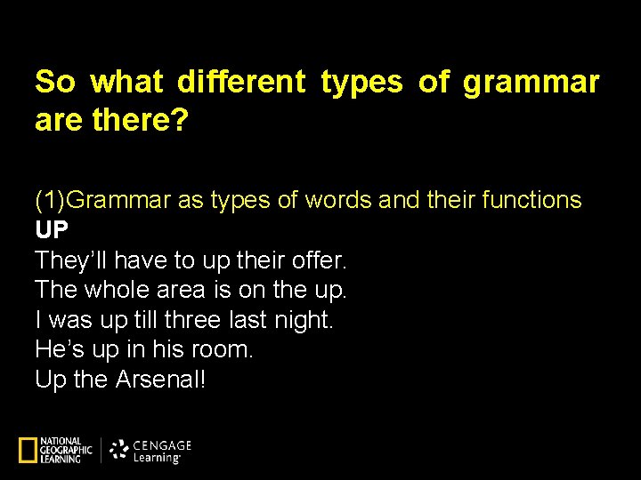 Teaching grammar lexically Hugh Dellar National Geographic Learning