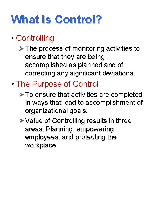 What Is Control Controlling The process of monitoring