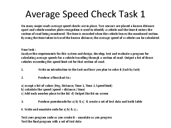 Average Speed Check Task 1 On many major