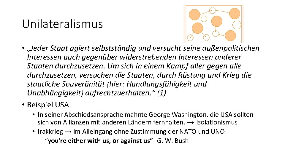 Weltordnungsmodelle Unilateralismus Jeder Staat agiert selbststndig und ...