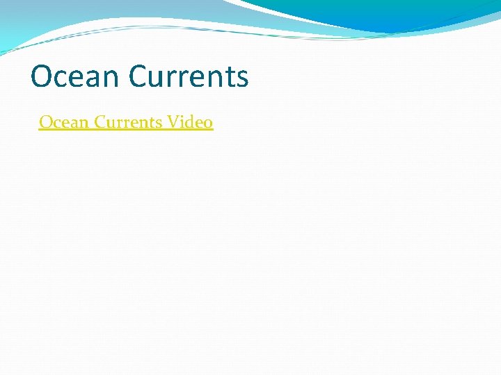 Ocean Currents What is a current Current A