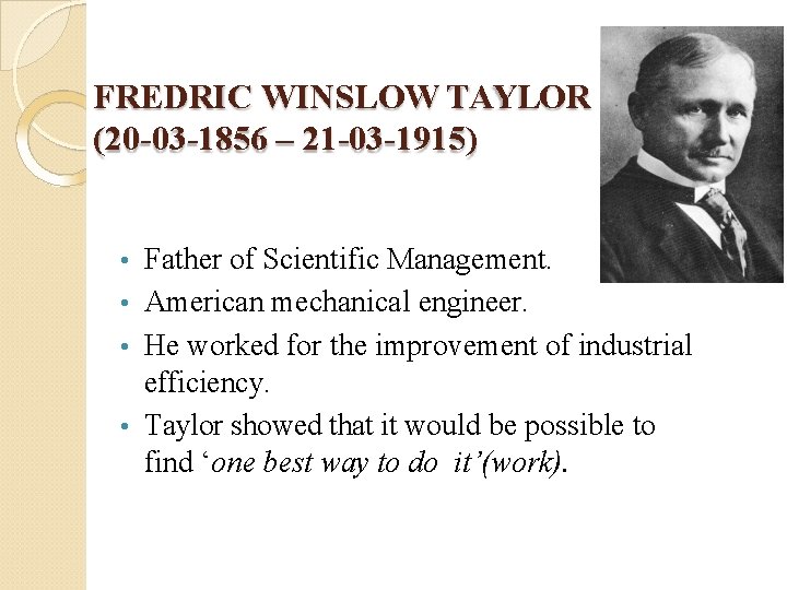 FREDRIC WINSLOW TAYLOR 20 03 1856 21 03