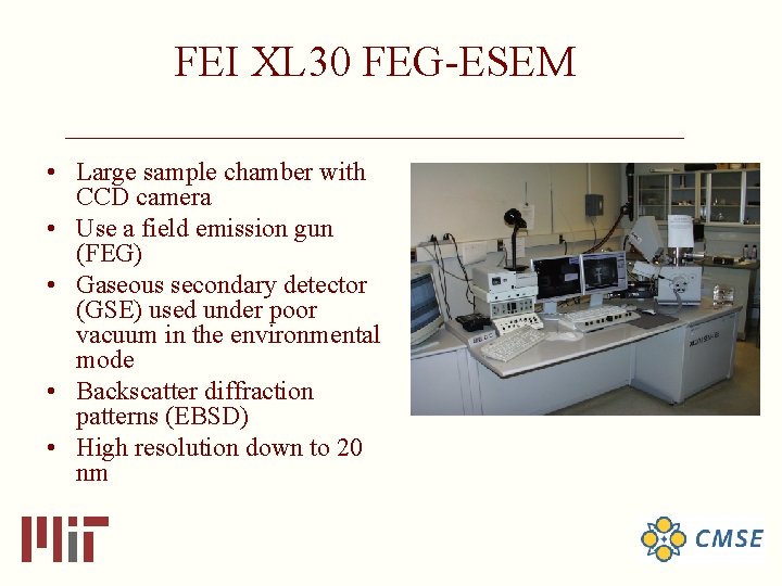 Introduction to Scanning Electron Microscopy CMSE What is