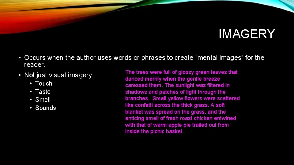 FIGURATIVE LANGUAGE AND POETRY WHY USE FIGURATIVE LANGUAGE