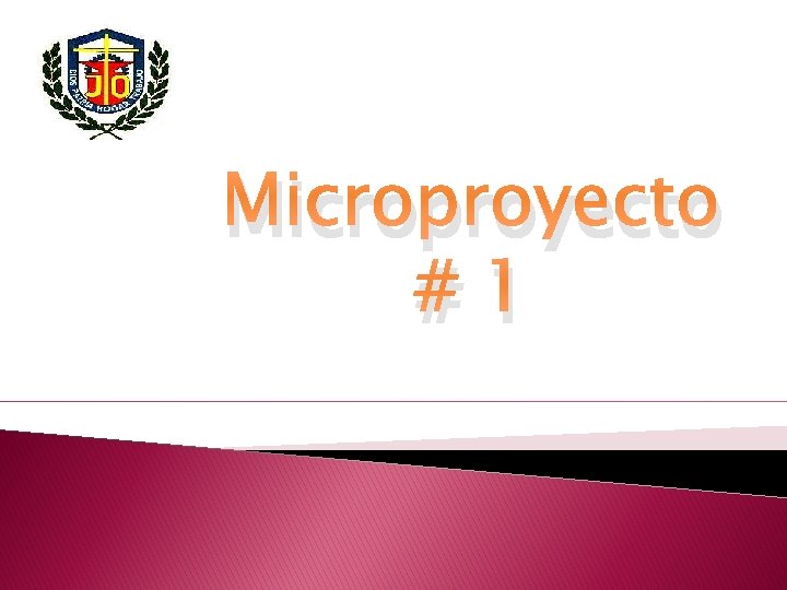 Microproyecto 1 Microproyecto Requisitos para la entrega Los