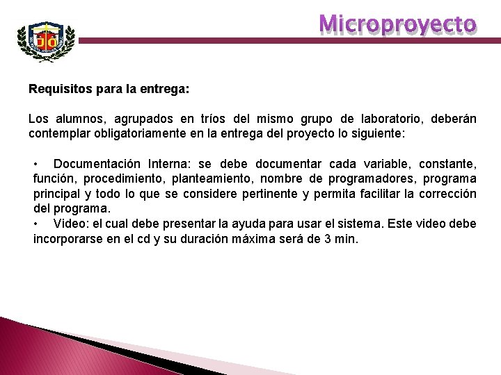 Microproyecto 1 Microproyecto Requisitos para la entrega Los
