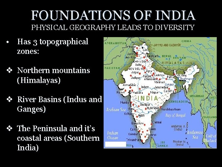 FOUNDATIONS OF INDIA PHYSICAL GEOGRAPHY LEADS TO DIVERSITY