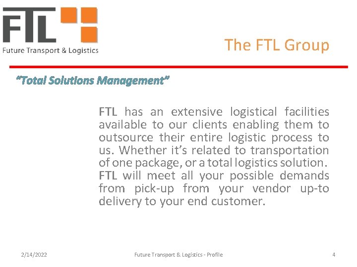 Introduction On February 2009 Future Transport Logistic a