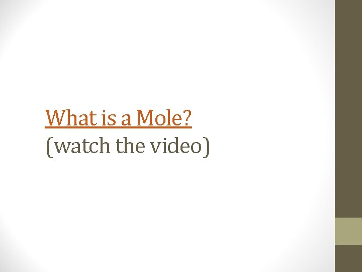 What is a Mole watch the video Collection