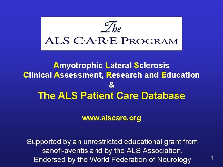 Amyotrophic Lateral Sclerosis Clinical Assessment Research and Education