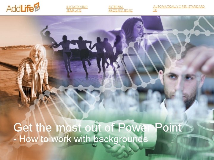 BACKGROUND TEMPLATE EXTERNAL PRESENTATIONS AUTOMATICALLY OPEN STANDARD PP