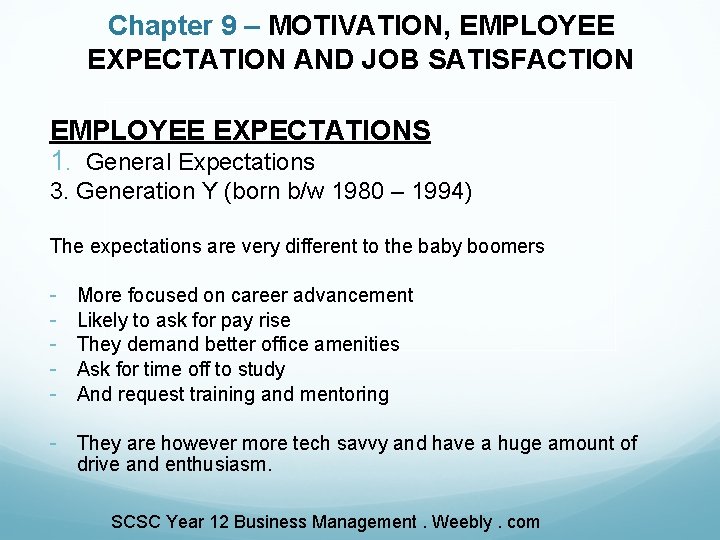Chapter 9 MOTIVATION EMPLOYEE EXPECTATION AND JOB SATISFACTION