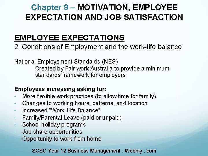 Chapter 9 MOTIVATION EMPLOYEE EXPECTATION AND JOB SATISFACTION