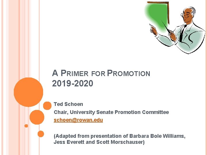 A PRIMER FOR PROMOTION 2019 2020 Ted Schoen
