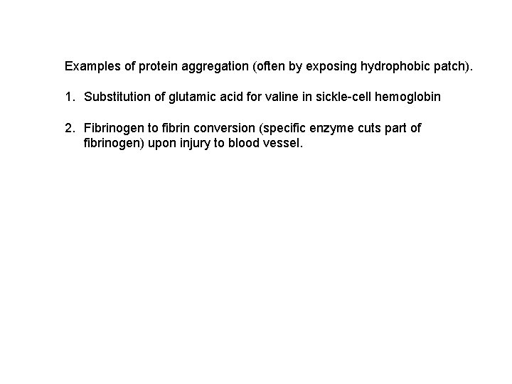 Introduction to Biophysics Lecture 18 Aggregation and bending