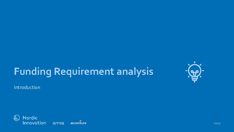 Funding Requirement analysis Introduction 2020 1 Mark the